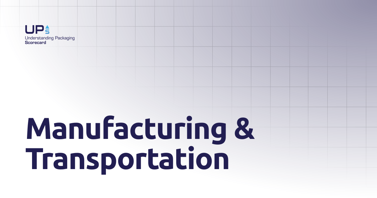 Manufacturing & Transportation | UP Scorecard User Guide