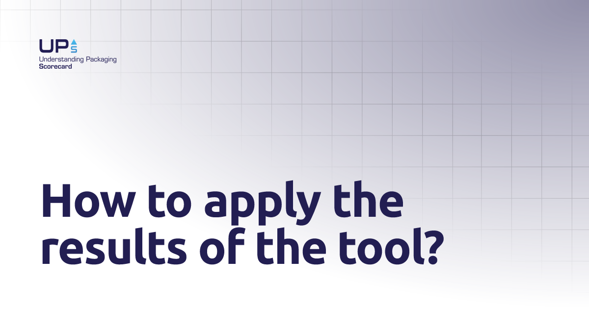 How to apply the results of the tool? | UP Scorecard User Guide